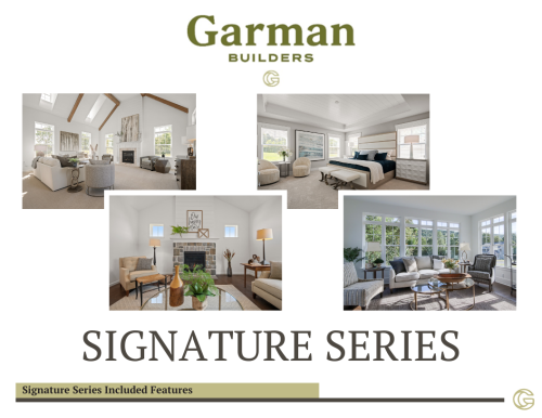 4. Garman Signature Series Homes - Included Features